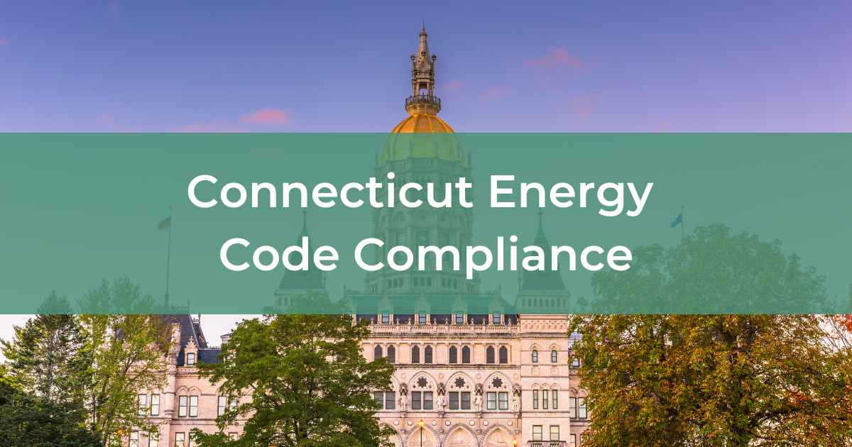 Connecticut Energy Code Compliance - Energy Diagnostics