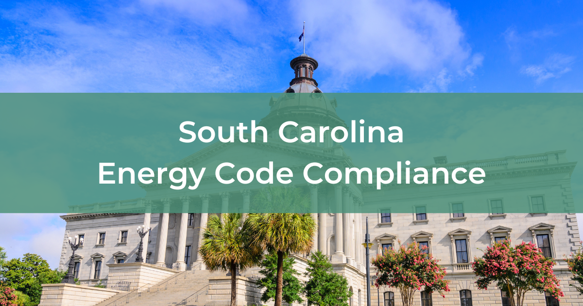 South Carolina Energy Code Compliance - Energy Diagnostics