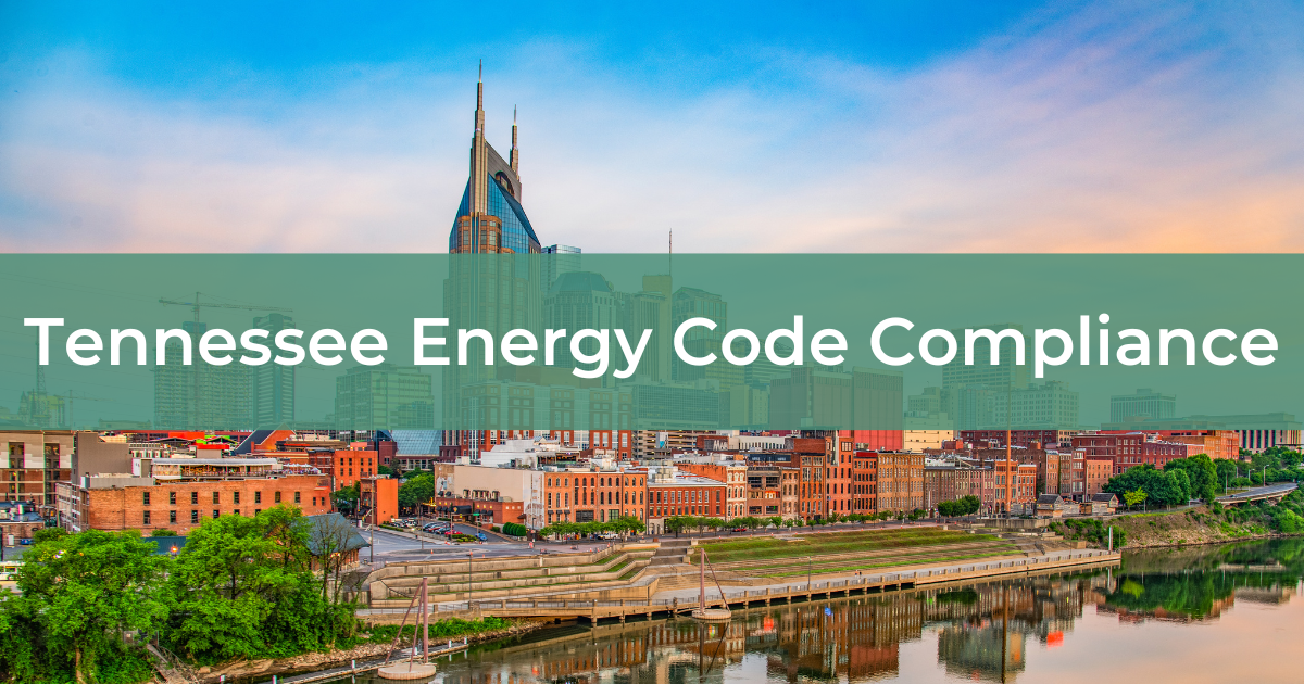 Tennessee Energy Code Compliance - Energy Diagnostics